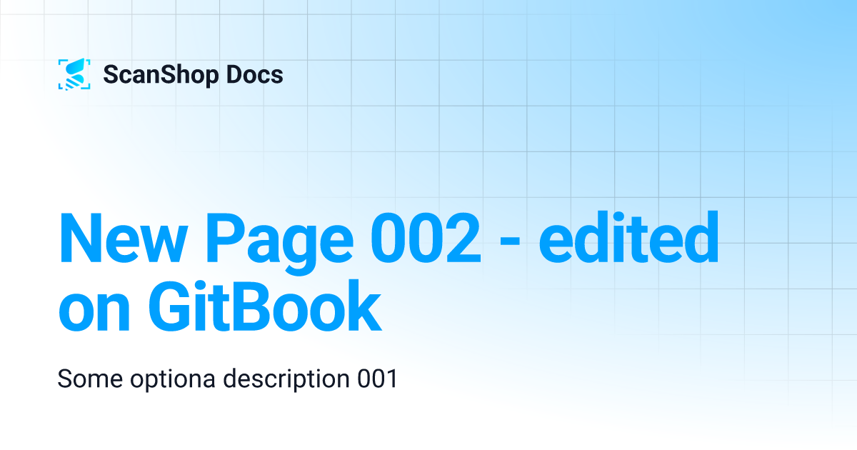 New Page 002 - edited on GitBook | ScanShop Docs